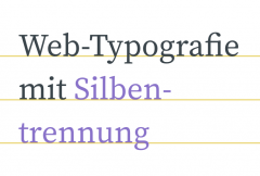 Silbentrennung im Browser mit CSS & HTML - Agentur kulturbanause